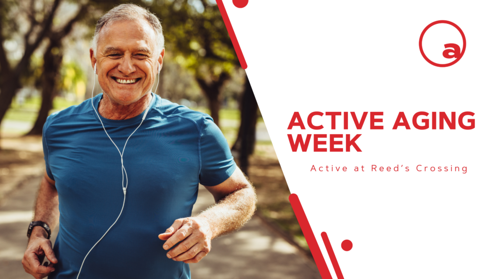 Active at Reed's Crossing Celebrates Active Aging Week - Best Gym ...